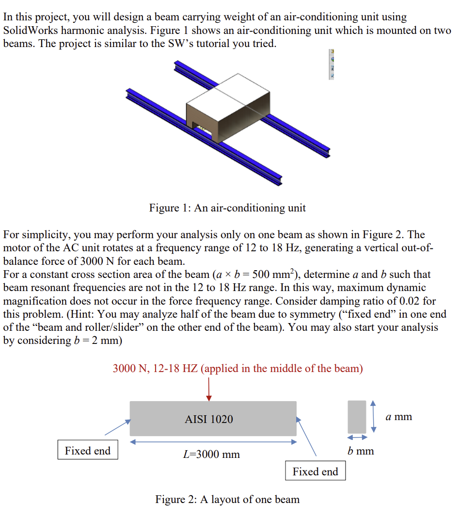 Solved PLEASE SHOW ALL STEPS IN SOLIDWORKS!!In this project, | Chegg.com