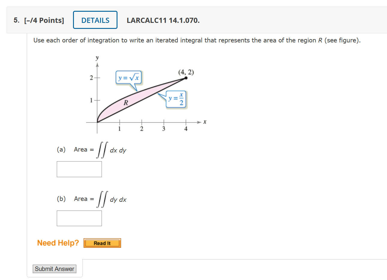 Solved Use each order of integration to write an iterated | Chegg.com
