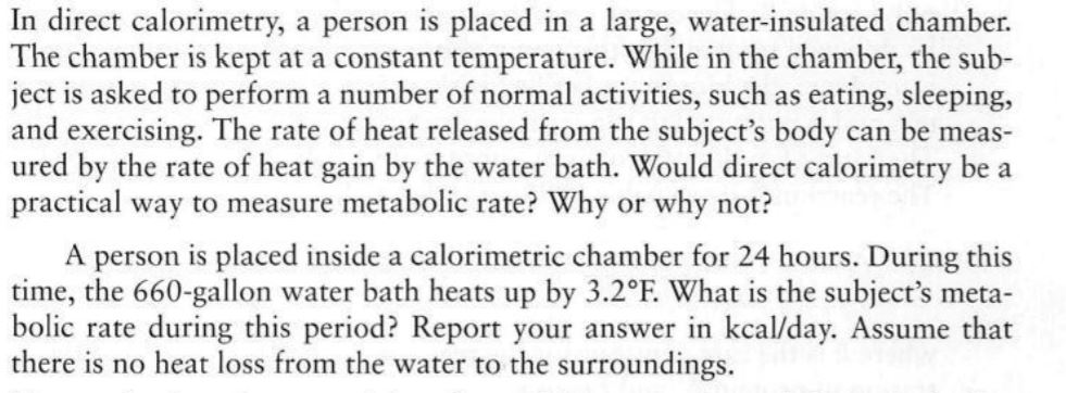 Solved In direct calorimetry, a person is placed in a large, | Chegg.com