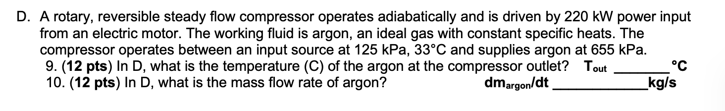 Solved D. A rotary, reversible steady flow compressor | Chegg.com