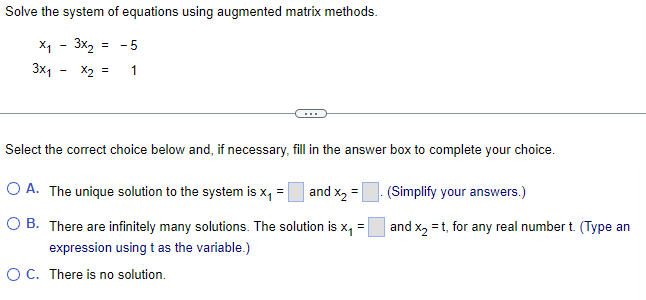 Solved Solve the system of equations using augmented matrix | Chegg.com