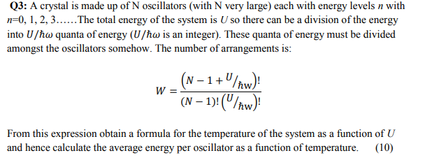 Solved Q3: A crystal is made up of N oscillators (with N | Chegg.com