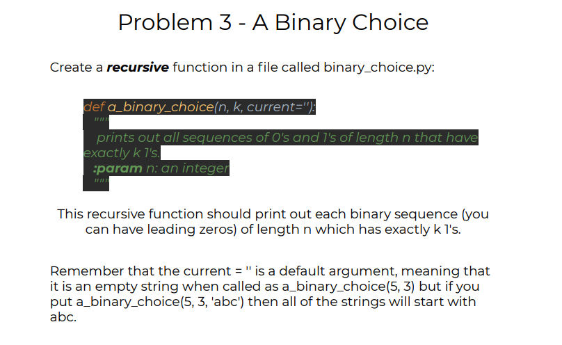 Solved Problem 3 - A Binary Choice Create a recursive | Chegg.com