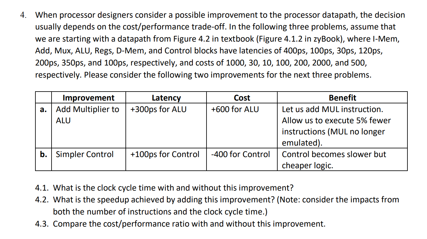 Solved 4. When processor designers consider a possible | Chegg.com