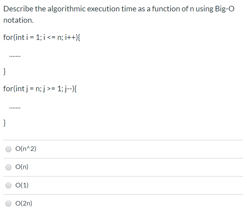 Solved Describe the algorithmic execution time as a function | Chegg.com