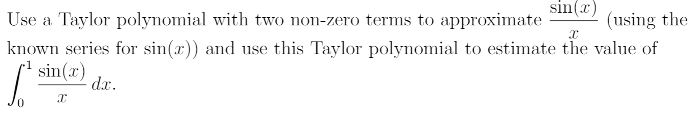 Solved х sin(x) (using the Use a Taylor polynomial with two | Chegg.com