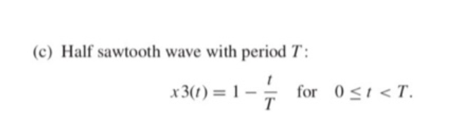 Solved 4.6 Calculate the trigonometric CTFS coefficients for | Chegg.com