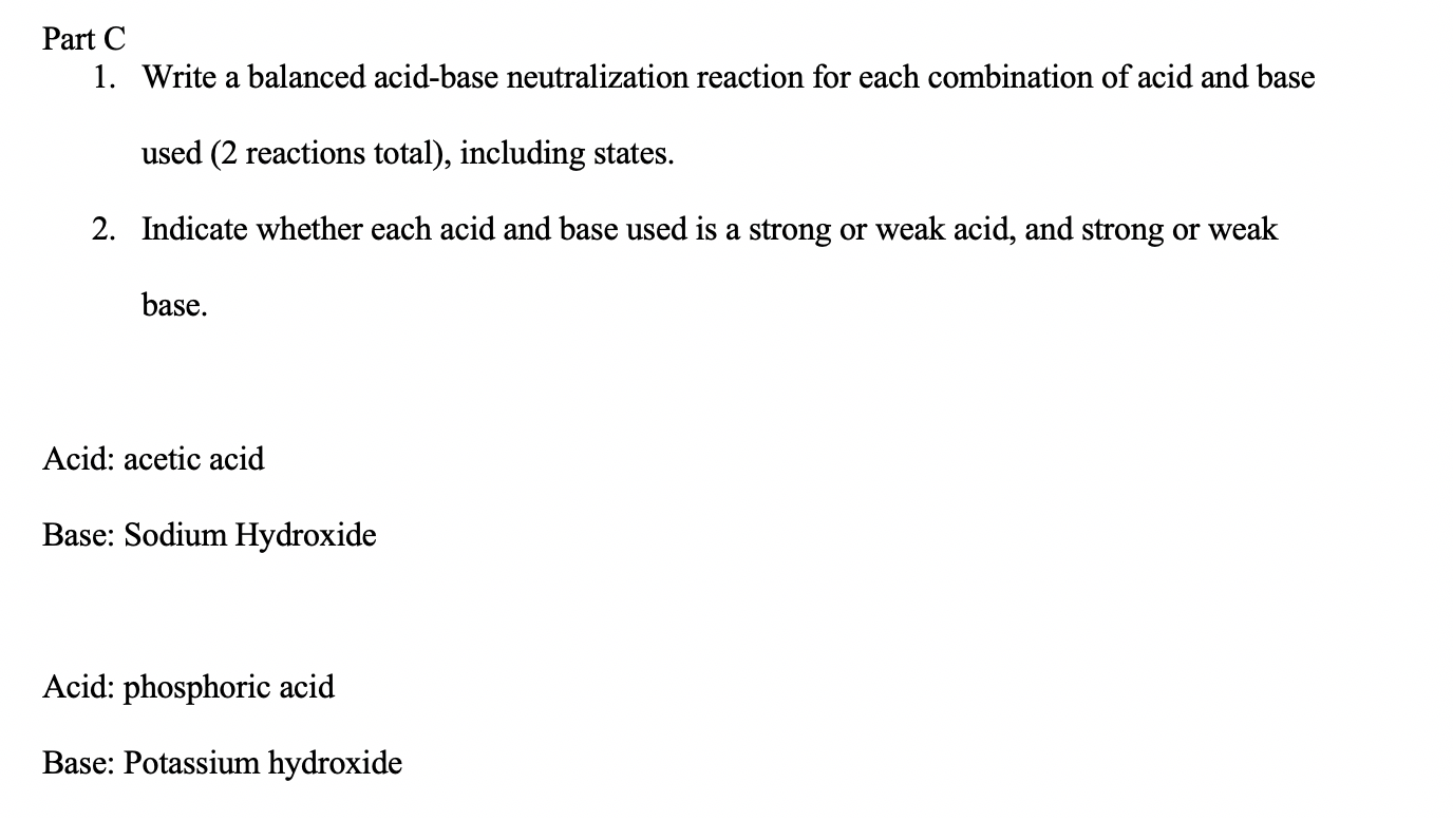 Solved Part C 1. Write a balanced acid-base neutralization | Chegg.com
