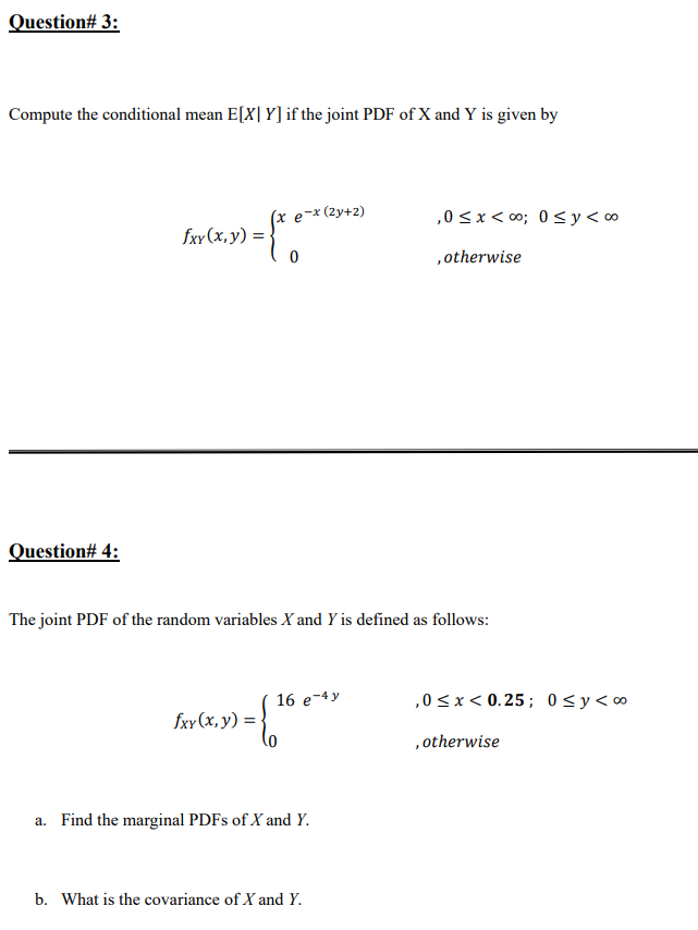 Solved Question# 3: Compute the conditional mean E[X|Y] if | Chegg.com