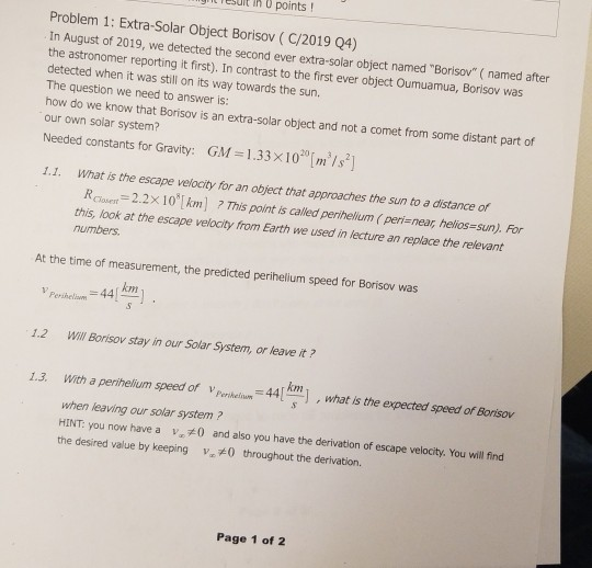 Solved 0 points Problem 1: Extra-Solar Object Borisov | Chegg.com