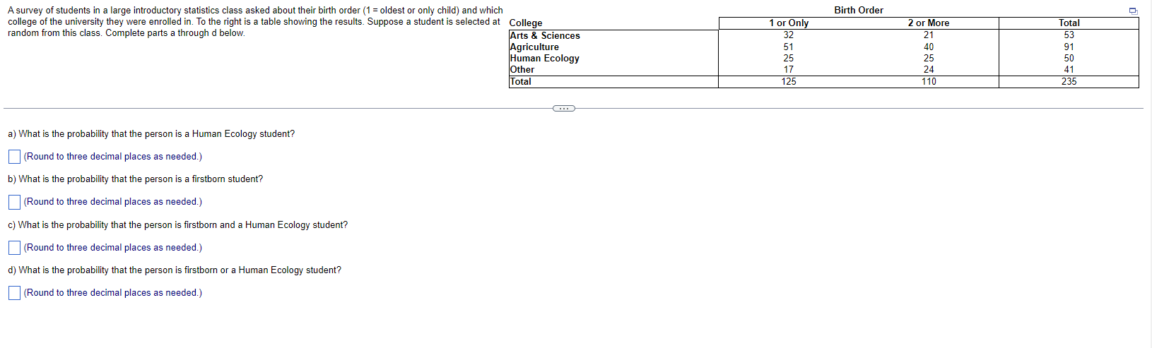 Solved A survey of students in a large introductory | Chegg.com