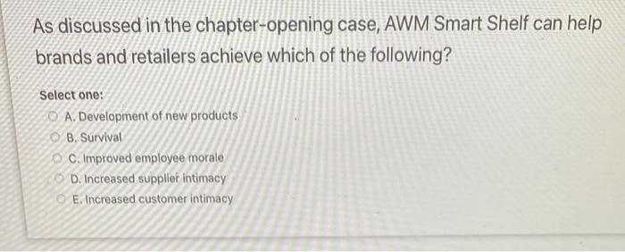 Solved As discussed in the chapter-opening case, AWM Smart | Chegg.com