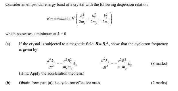 Solved Consider an ellipsoidal energy band of a crystal with | Chegg.com