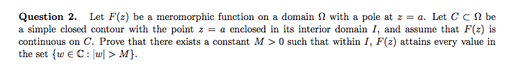 Solved Question 2. Let F(2) be a meromorphic function on a | Chegg.com