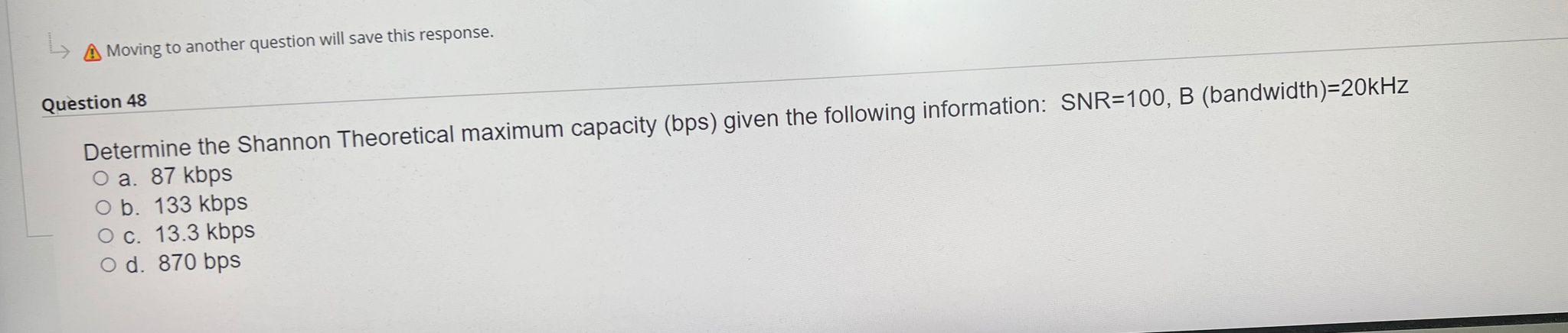 Solved Determine the Shannon Theoretical maximum capacity | Chegg.com