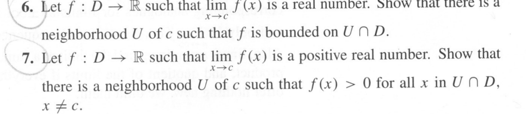 Solved 6. Let f:D→R such that limx→cf(x) is a real number. | Chegg.com