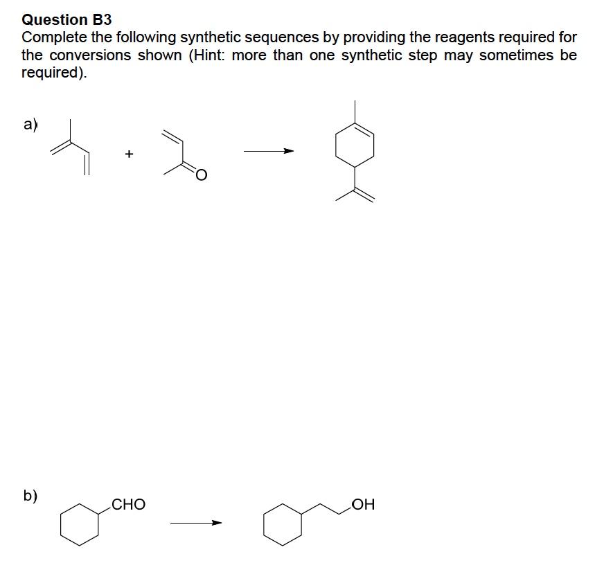 Solved Question B3 Complete the following synthetic | Chegg.com