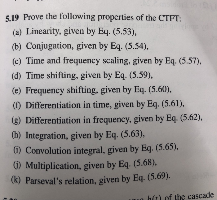 Solved 5.19 Prove the following properties of the CTFT: (a) | Chegg.com