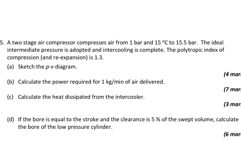 Solved 5. A two stage air compressor compresses air from 1 | Chegg.com