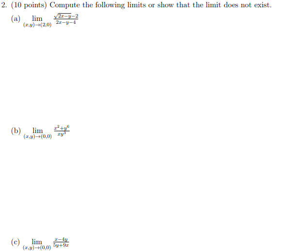 Solved 2. (10 points) Compute the following limits or show | Chegg.com