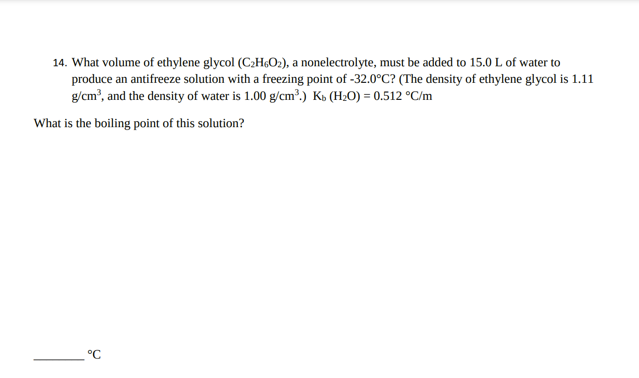 Solved 14. What volume of ethylene glycol (C2H6O2), a | Chegg.com