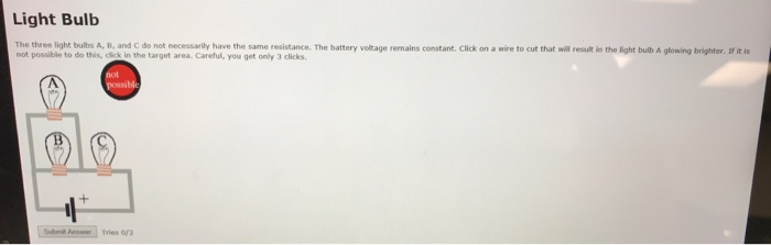 Solved Light Bulb The three light bulbs A, B, and C do not | Chegg.com