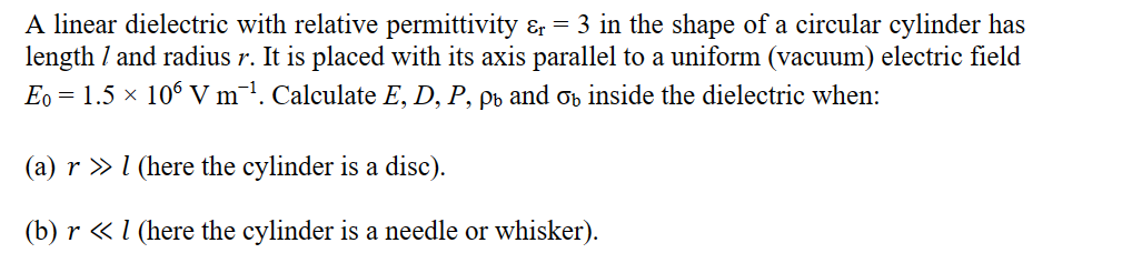 Solved A linear dielectric with relative permittivity εr = 3 | Chegg.com
