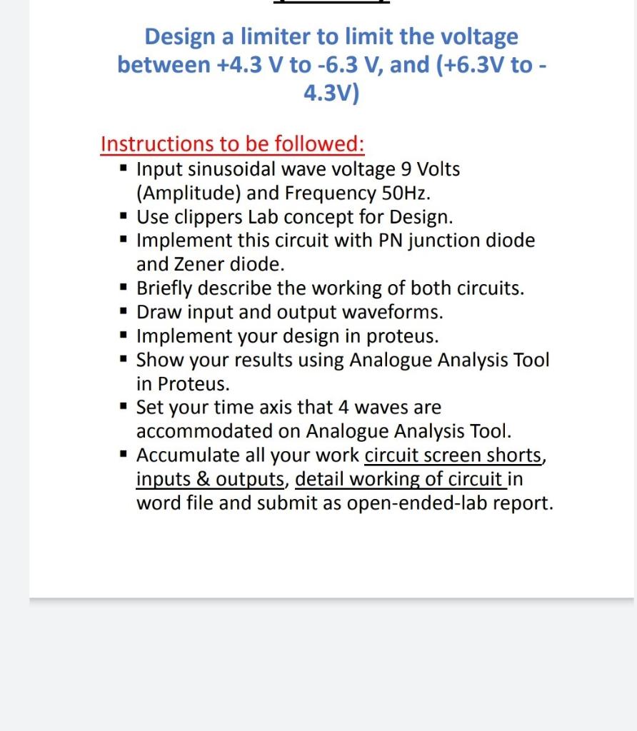 Solved Design a limiter to limit the voltage between +4.3 V | Chegg.com