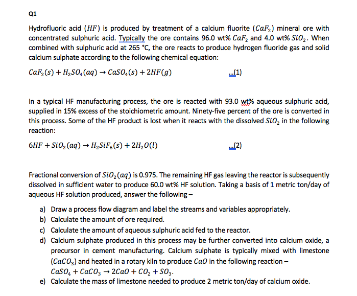 Q1 Hydrofluoric acid (HF) is produced by treatment of | Chegg.com