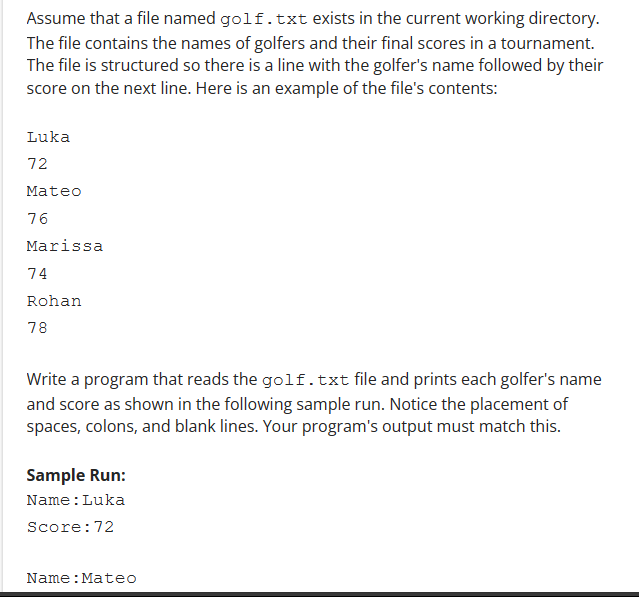 Solved Assume that a file named golf.txt exists in the | Chegg.com