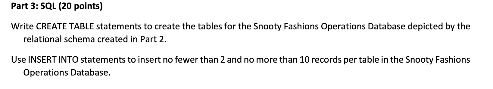 Solved Part 3: SQL (20 points) Write CREATE TABLE statements | Chegg.com