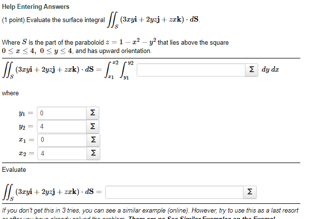 Solved Help Entering Answers (1 point) Evaluate the surface | Chegg.com