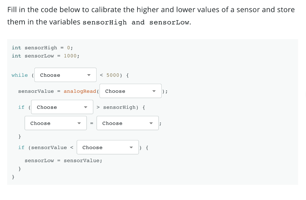 Solved Fill in the code below to calibrate the higher and | Chegg.com