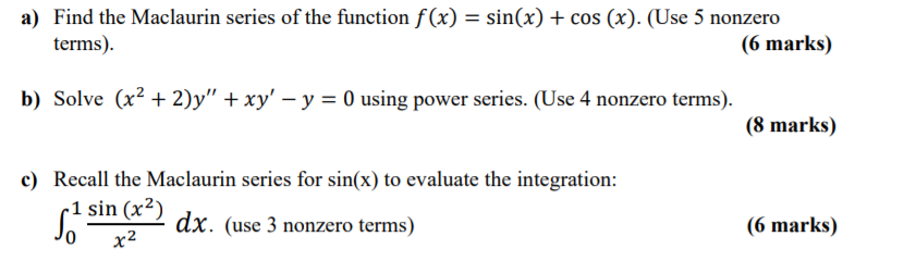 Solved a) Find the Maclaurin series of the function f(x) = | Chegg.com