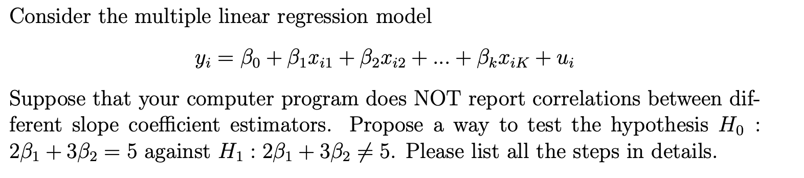 Solved Consider the multiple linear regression model Yi = Bo | Chegg.com