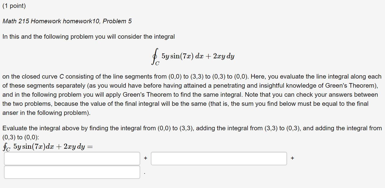 Solved (1 point) Math 215 Homework homework 10, Problem 5 In | Chegg.com