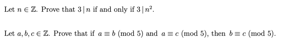 Solved Let n e Z. Prove that 3|n if and only if 3|n2. Let a, | Chegg.com Solved Let n e Z. Prove that 3|n if and only if 3|n2. Let a, | Chegg.com