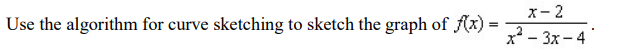 Solved Use the algorithm for curve sketching to sketch the | Chegg.com