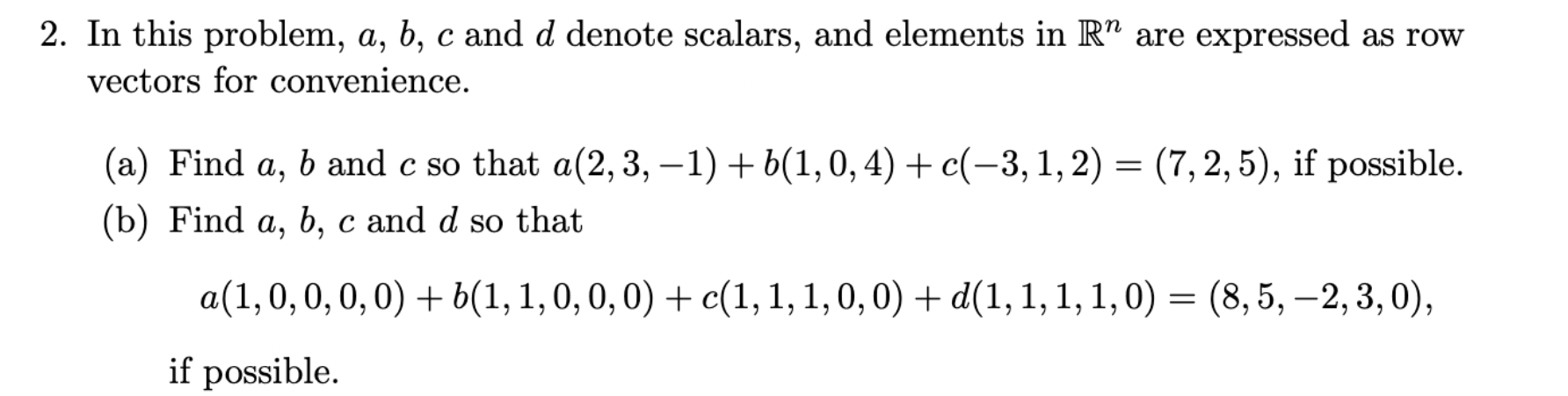 Solved In this problem, a,b,c and d denote scalars, and | Chegg.com