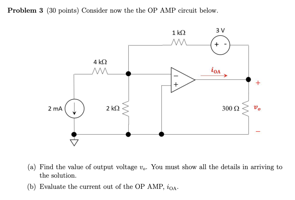 Solved Problem 3 (30 points) Consider now the the OP AMP | Chegg.com Solved Problem 3 (30 points) Consider now the the OP AMP | Chegg.com