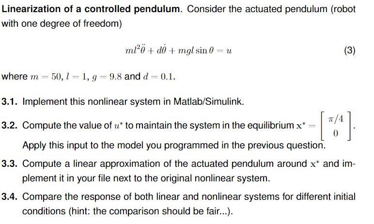 Solved Linearization of a controlled pendulum. Consider the | Chegg.com