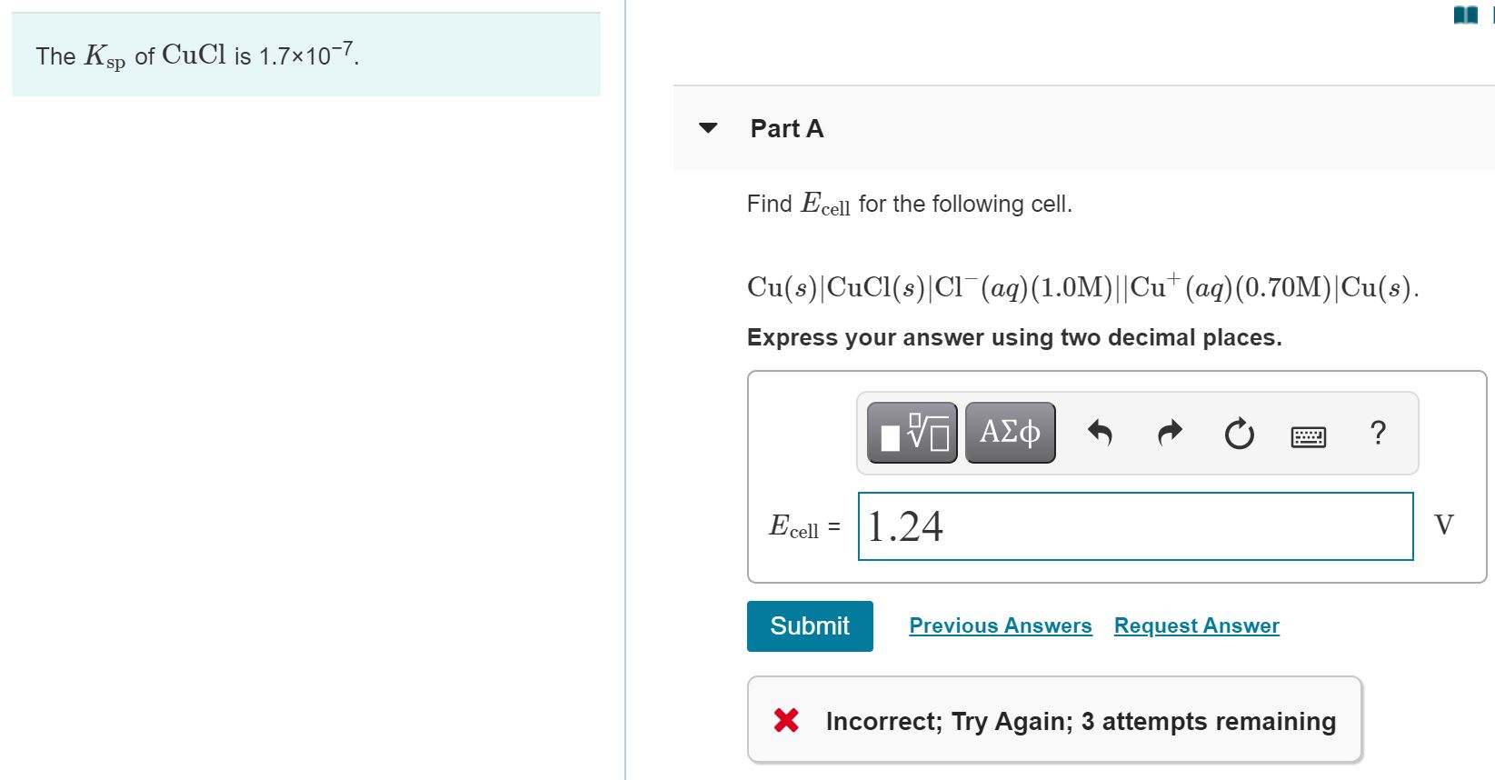 Solved The Ksp of CuCl is 1.7x10-7. Part A Find Ecell for | Chegg.com