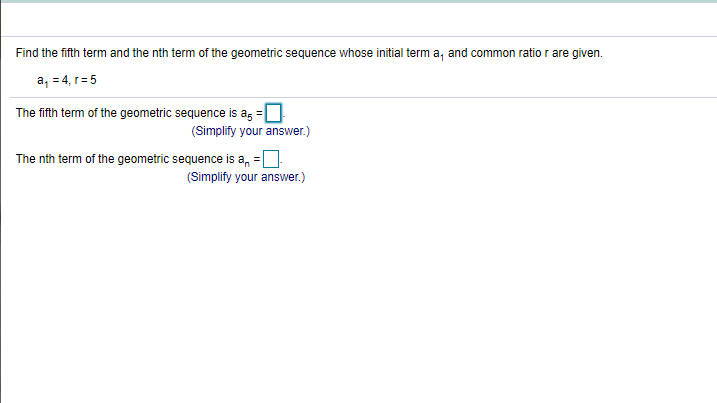 Solved Find the fifth term and the nth term of the geometric | Chegg.com