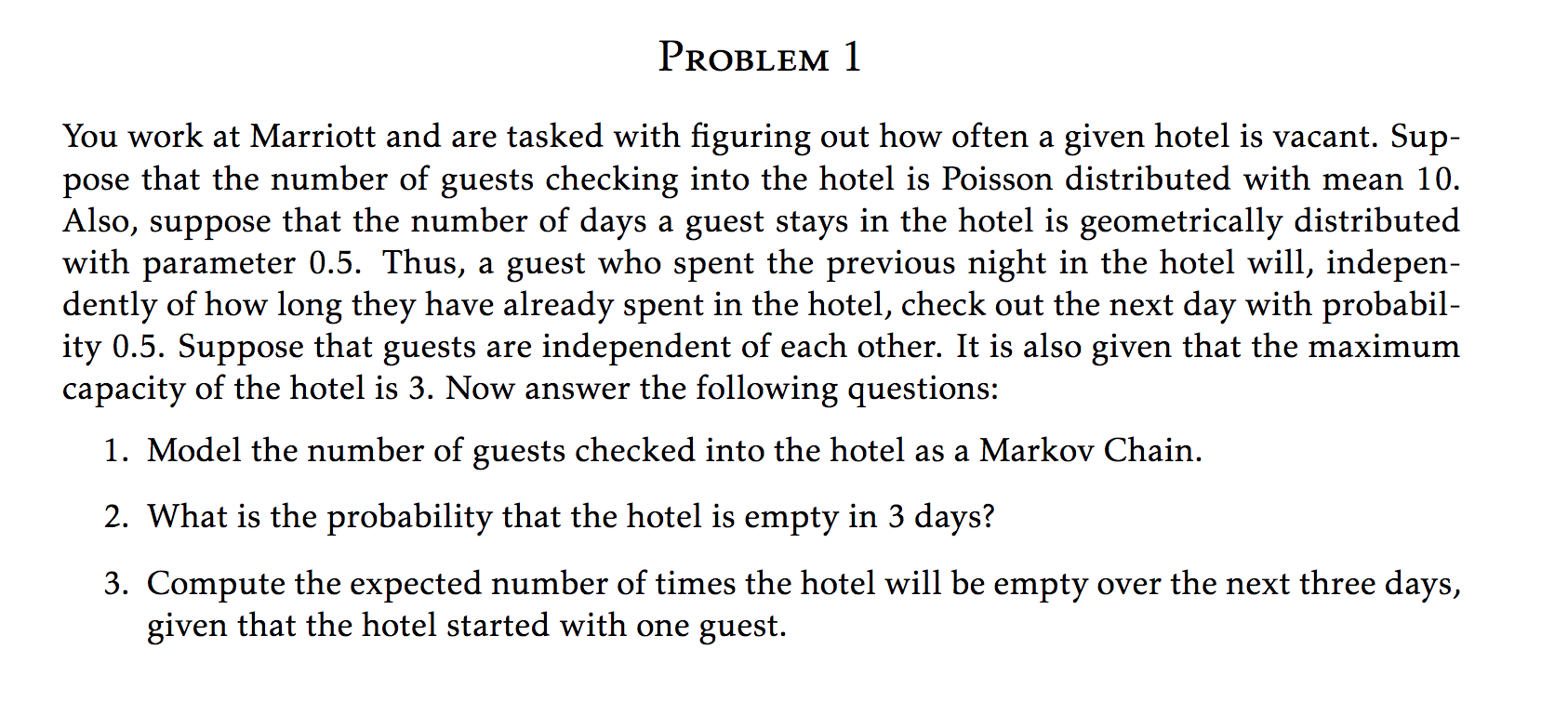 PROBLEM 1 You work at Marriott and are tasked with | Chegg.com