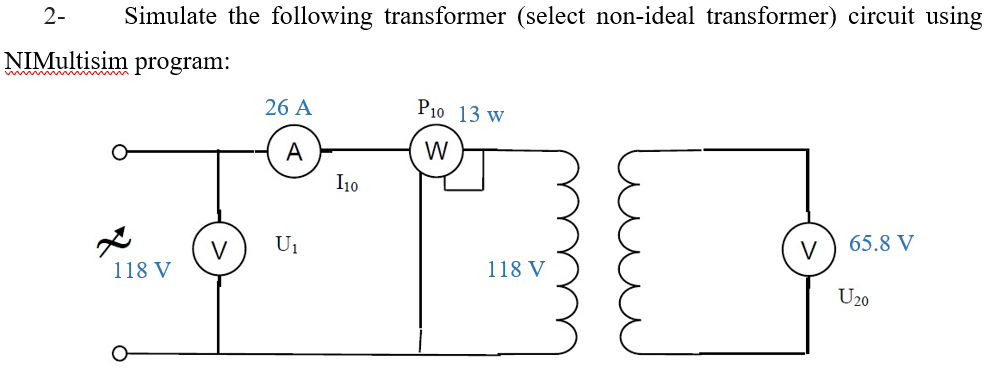 Solved 2- Simulate the following transformer (select | Chegg.com
