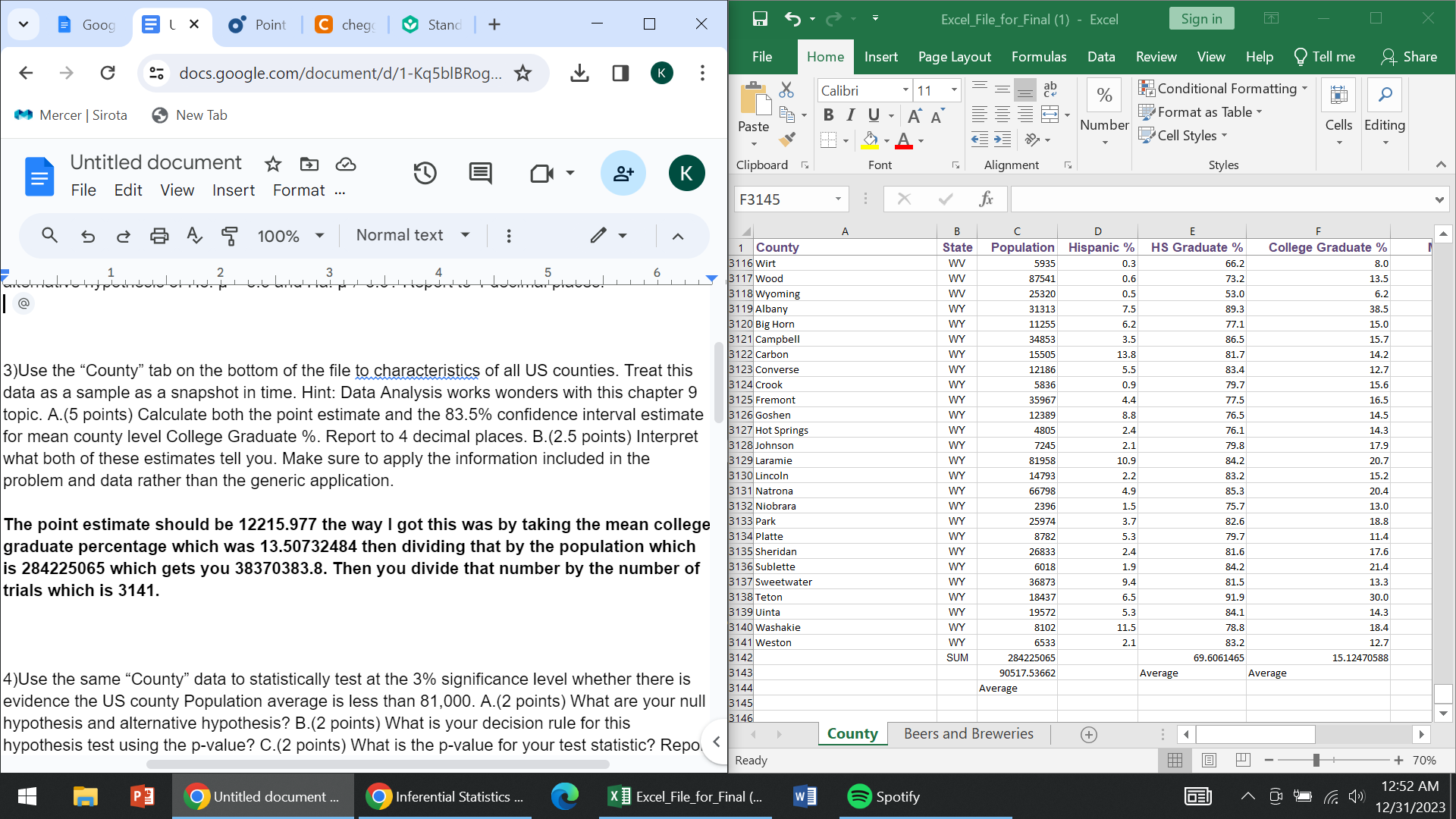 Solved Calculate both the point estimate and the 83.5% | Chegg.com