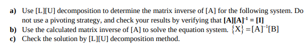 Solved 1axx1−2x2−x3=2b −1.5x1−3x2+x3=−3c x1+x2+5x3=−21a) Use | Chegg.com