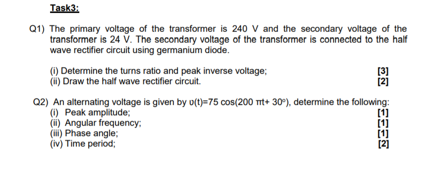 Solved Task3: Q1) The primary voltage of the transformer is | Chegg.com