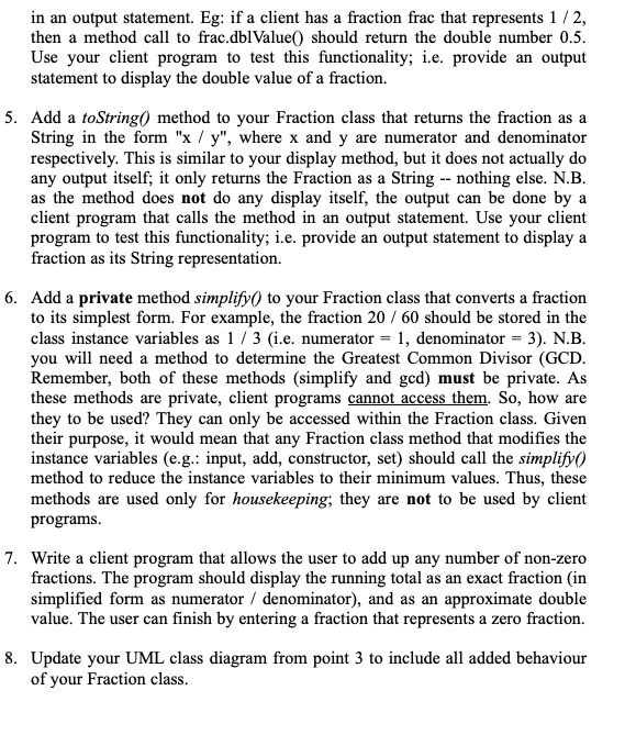 Solved 1. Write a class called Fraction.java; this class | Chegg.com