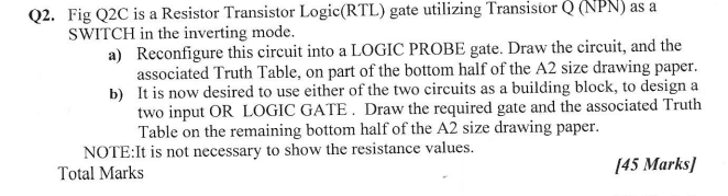 Solved Q2. Fig Q2C is a Resistor Transistor Logic(RTL) gate | Chegg.com